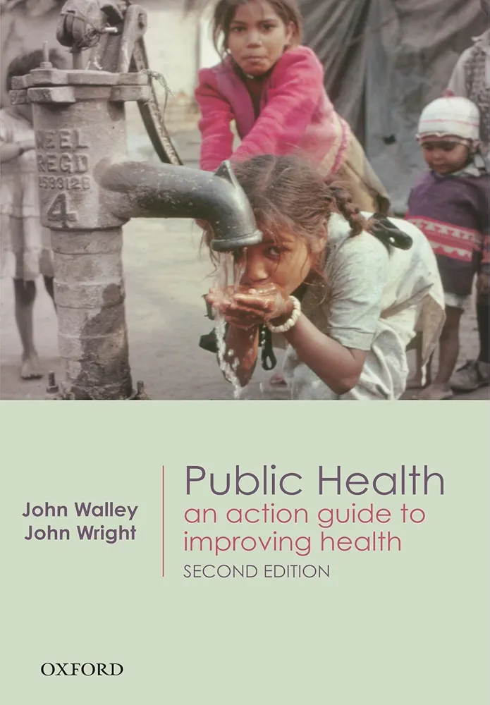 Public Health: An action guide to improving health 2nd Edition ...